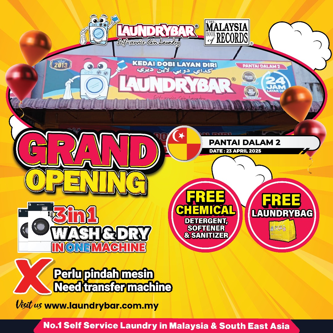 GRAND OPENING LAUNDRYBAR PANTAI DALAM 2, KUALA LUMPUR - LaundryBar