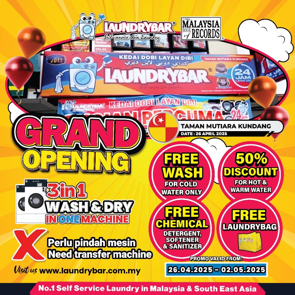 GRAND OPENING LAUNDRYBAR TAMAN MUTIARA KUNDANG, RAWANG - LaundryBar